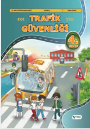 2025-2026 Eğitim Öğretim Yılı 4.Sınıf Trafik Güvenliği Ders Kitabı (Anka Yayınları) | Mbsunu.Com