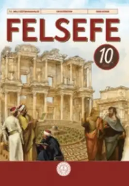 2025 - 2026 Yılı 10. Sınıf Felsefe Ders Kitabı (MEB - Maarif) | Mbsunu.Com